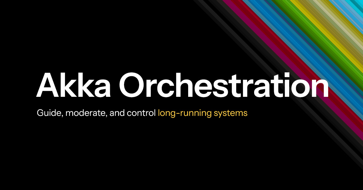Akka Orchestration